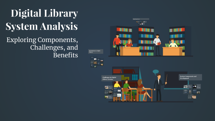 Digital Library System Analysis by Tasneem Ali on Prezi