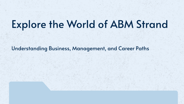 Explore the World of ABM Strand by Janelle Tima on Prezi
