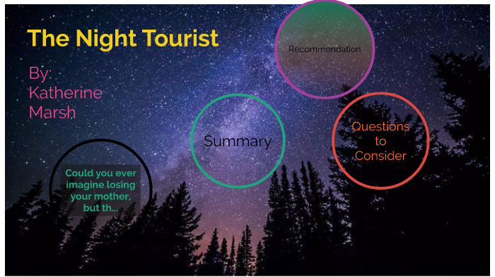 The Night Tourist by Thomas Josey on Prezi
