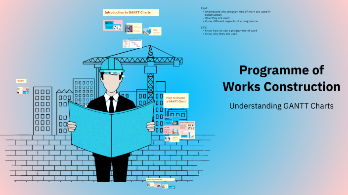 Programme of Works Construction by Andrew Baggaley on Prezi