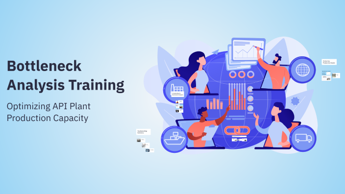 Bottleneck Analysis Training by on Prezi