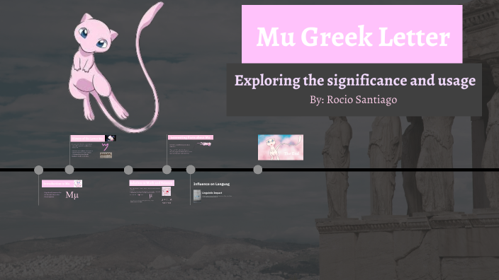Mu Greek Letter by Rocio Santiago on Prezi