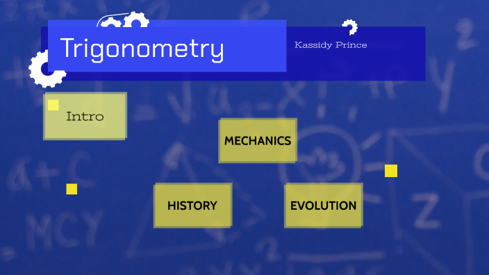 Trigonometric Project by Kassidy Prince on Prezi