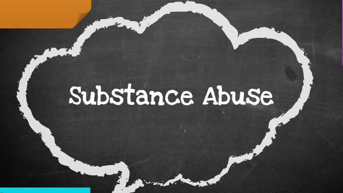 Mind Mapping - 2 Substance Abuse by Cindy Rorquist on Prezi