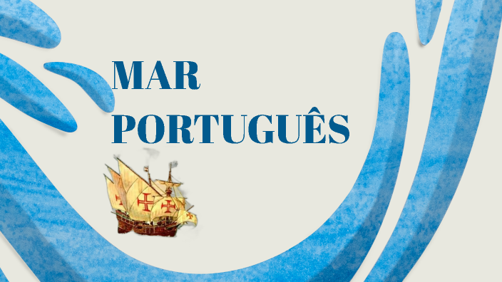 mar portugues by Rodrigo Sardo on Prezi