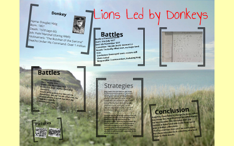 Lions Led by Donkeys by Dan Kleiner on Prezi