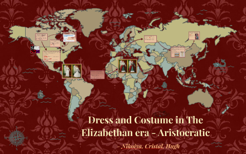 Dress and Costume in the Elizabethan era - Aristocratic by Nikoiya Wile ...