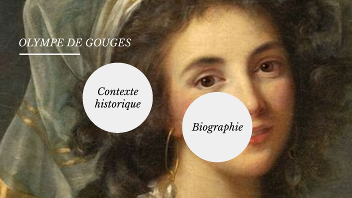 olympe de gouges by elora thieblin on Prezi