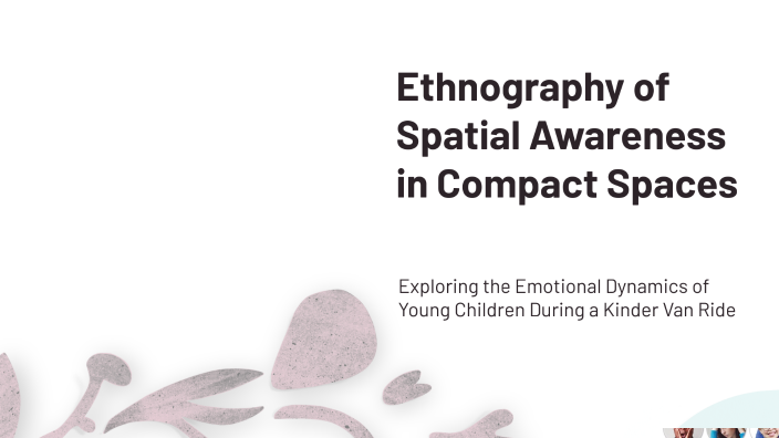 Ethnography of Spatial Awareness in Compact Spaces by Grace Gridley on ...