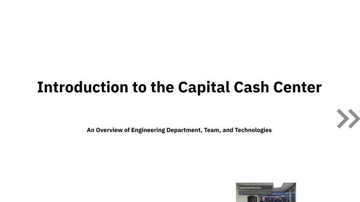 Introduction to the Capital Cash Center by Kareem Agina on Prezi