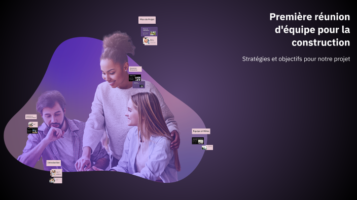 Première réunion d'équipe pour la construction by imene yedes on Prezi