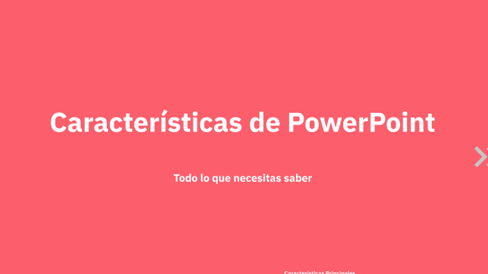 Características de PowerPoint by nel condori on Prezi