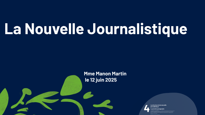La Nouvelle Journalistique by Manon Martin on Prezi