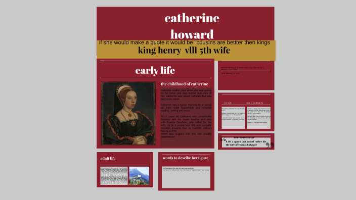catherine howard by Jada Pullen on Prezi