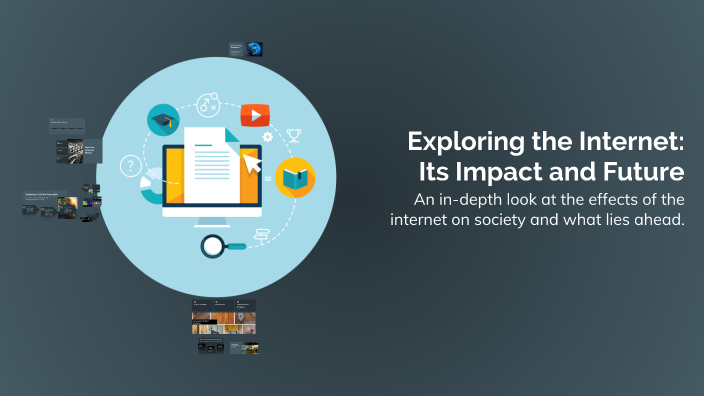 Exploring the Internet: Its Impact and Future by Diar zeqiri on Prezi