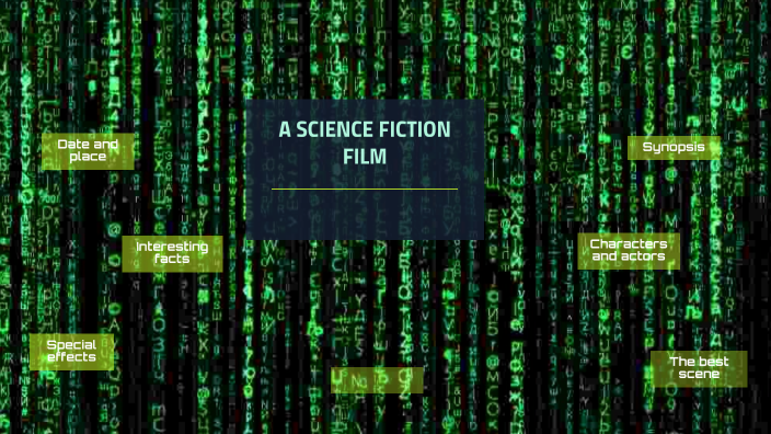 SCIENCE FICTION FILM by Cynthia Yepes Ibarra on Prezi
