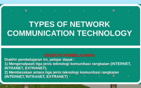 TYPES OF NETWORK COMMUNICATION TECHNOLOGY by azlin shaari on Prezi
