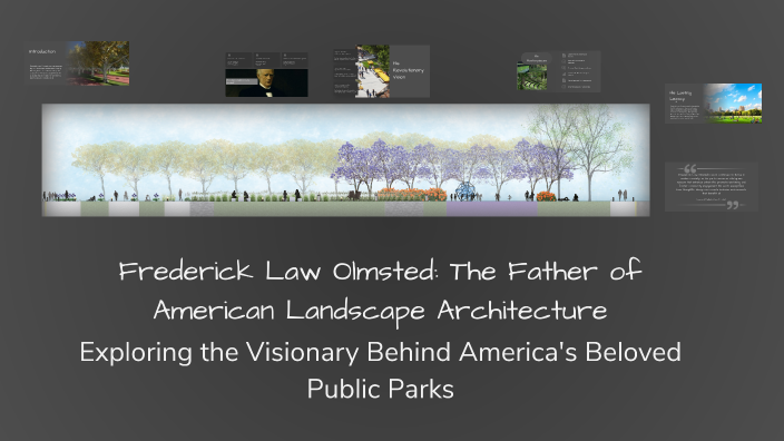 Frederick Law Olmsted: The Father of American Landscape Architecture by ...