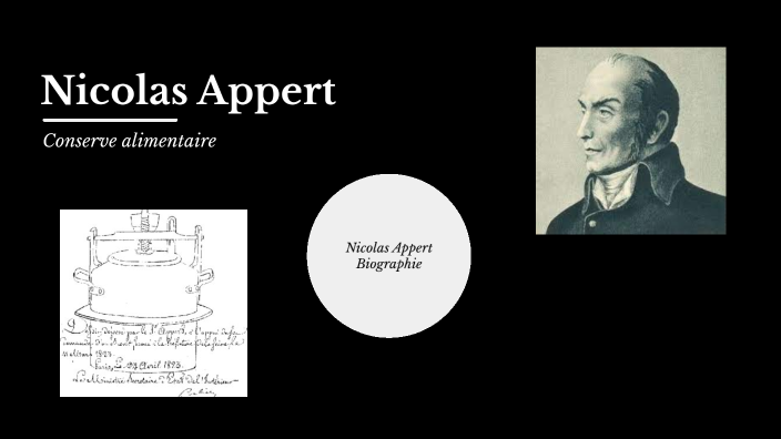 Nicolas Appert by Emilia cartaxo on Prezi