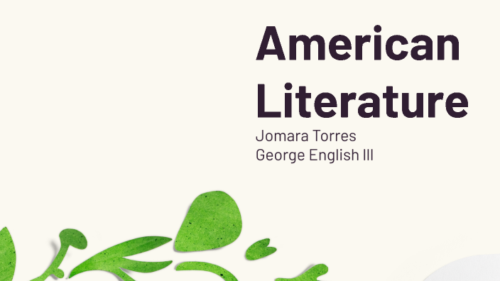 American Literature Project by Jomara Torres on Prezi