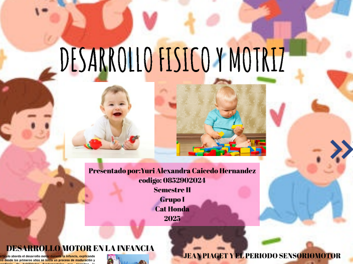DESARROLLO FISICO Y MOTRIZ by Leonardo Montenegro Valenzuela on Prezi
