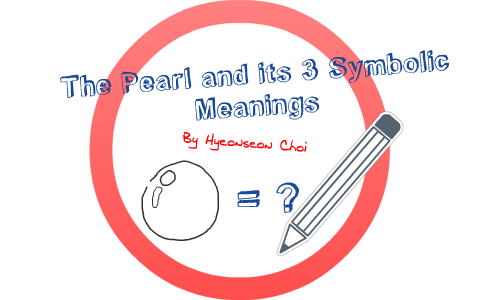 The Pearl: Final Assessment by Hyeonseon Choi