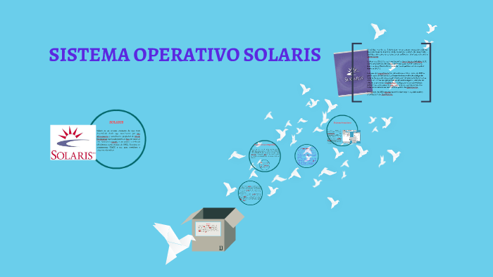 SISTEMA OPERATIVO SOLARIS by on Prezi