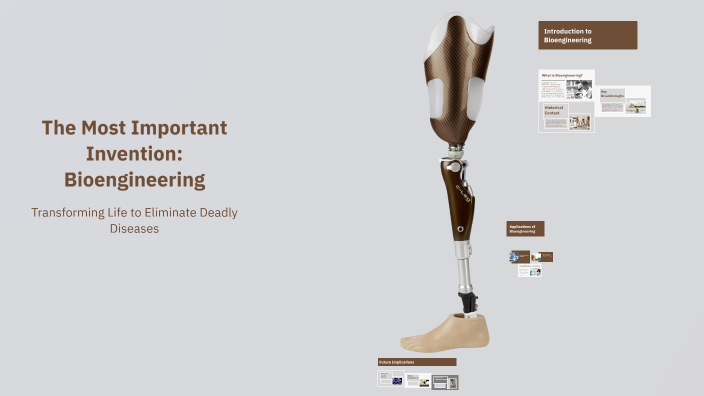 The Most Important Invention: Bioengineering by bertram hopkins on Prezi