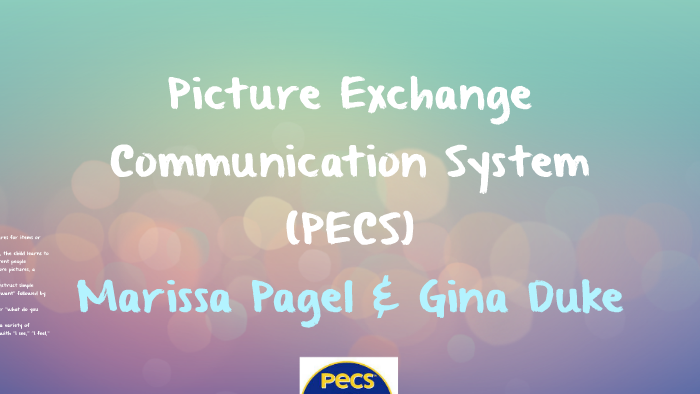 Picture Exchange Communication System by Marissa Pagel on Prezi