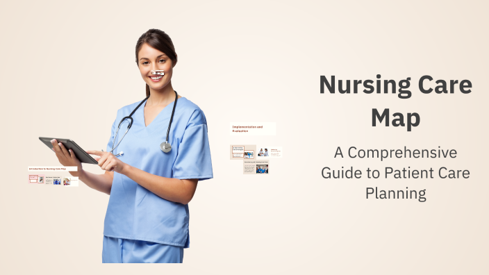 Nursing Care Map by Nicholas Vitello on Prezi