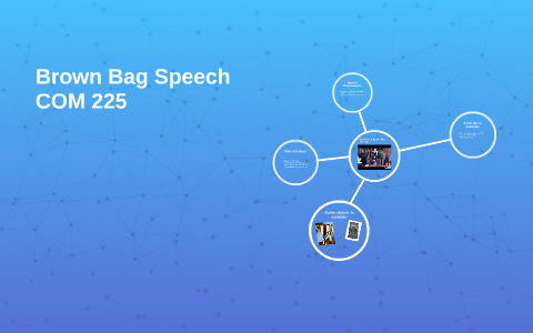 Brown Bag Speech by Amy Conte on Prezi