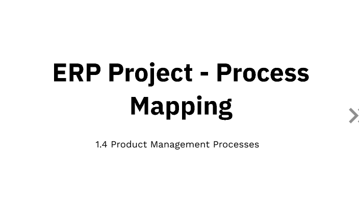ERP Project - Process Mapping by jess stead on Prezi