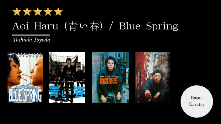 Aoi Haru / Blue Spring by Başak Karataş on Prezi