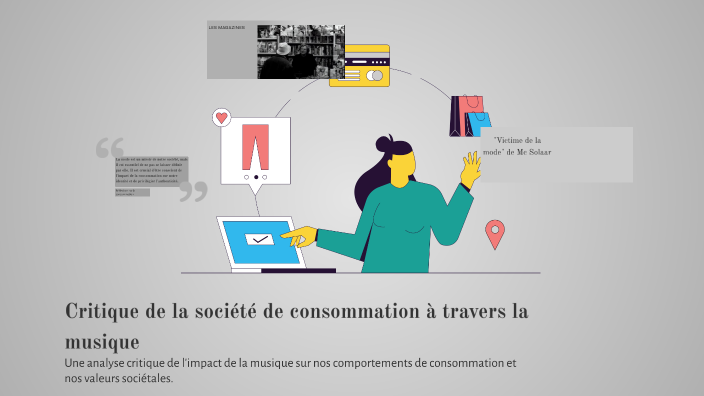 Critique de la société de consommation à travers la musique by Adonaï ...