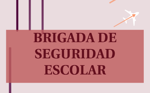 BRIGADA DE seguridad ESCOLAR by Yessica Carolina Piratova Torres on Prezi