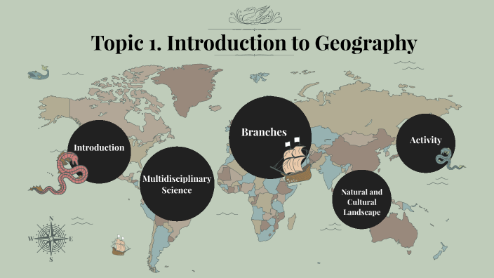 Topic 1. Introduction to Geography by Dafne Juárez on Prezi