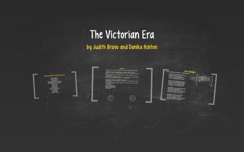 The Victorian Era by Danika Ashton on Prezi