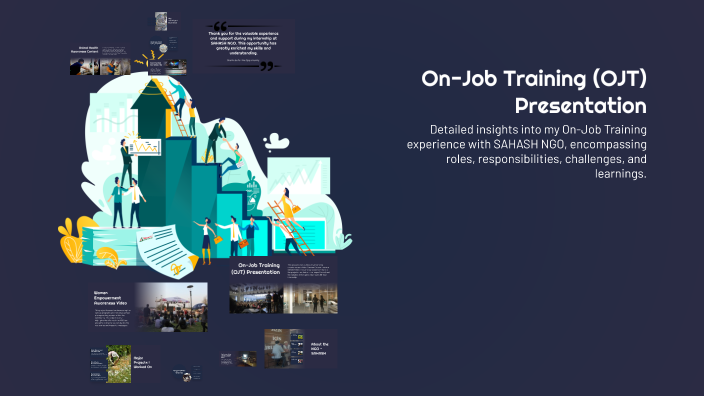 On-Job Training (OJT) Presentation by Khushi Agrawal on Prezi