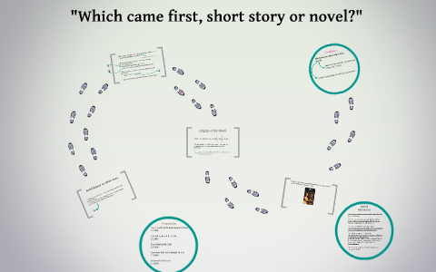 "Which came first, short story or novel?" by on Prezi