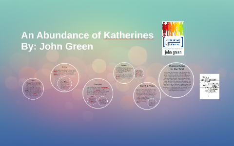 An Abundance of Katherines by on Prezi