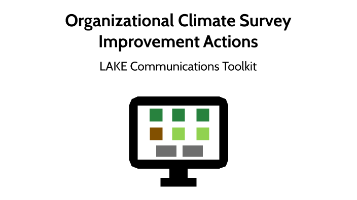 NPS Organizational Climate Survey Improvement Actions: LAKE ...