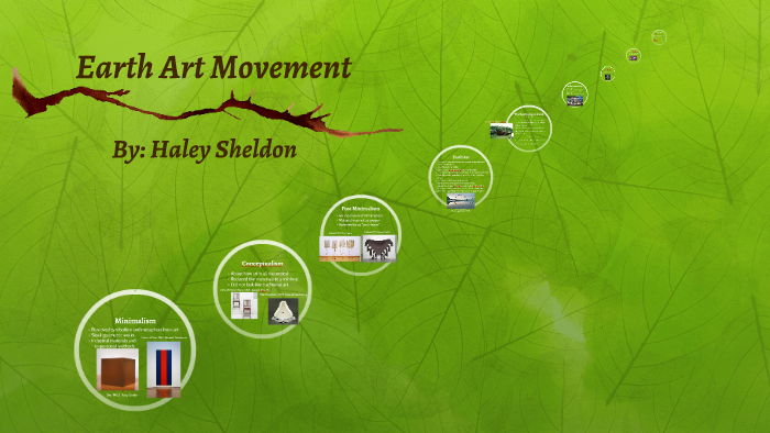 Earth Art Movement by Haley Sheldon on Prezi