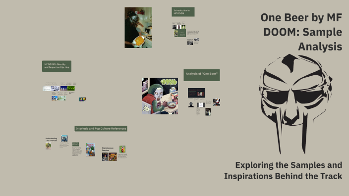 One Beer by MF DOOM: Sample Analysis by Nathan Schutz on Prezi
