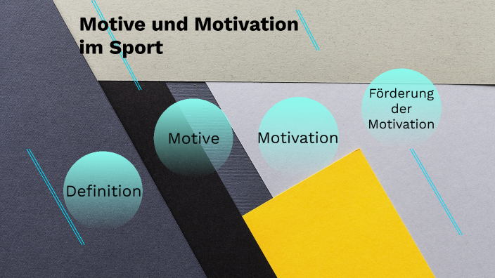 Motive und motivation im Sport by Taddaeus Thien on Prezi