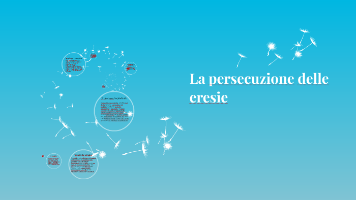 La persecuzione delle eresie by Nicola Ratti on Prezi