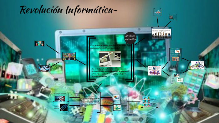 Revolucion Informatica by Yuly Montes Chocontá on Prezi