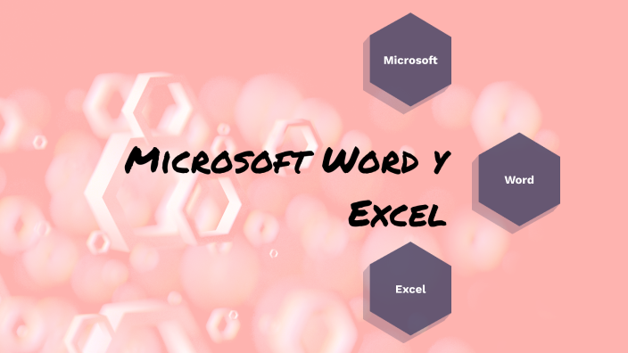 Microsoft Word y Excel by Xochitl Yareth Ramirez Rangel on Prezi
