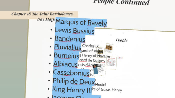 Chapter 18 The Saint Bartholomew Day Massacre (1572) by on Prezi