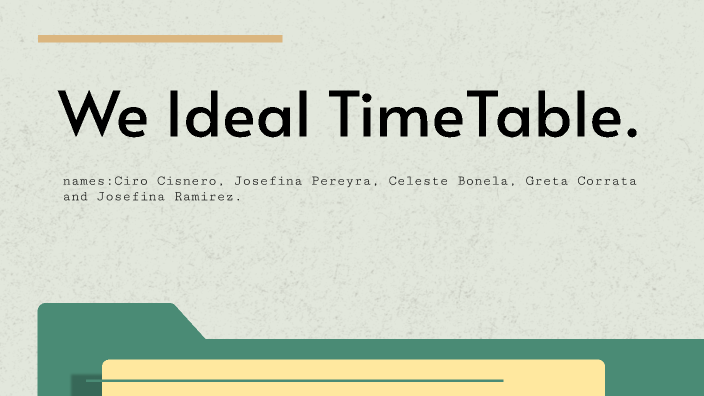 Creating the Perfect Time Table by Nicolás pereyra on Prezi