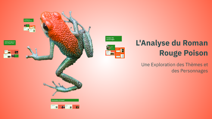 L'Analyse du Roman Rouge Poison by Martine Lienhard on Prezi